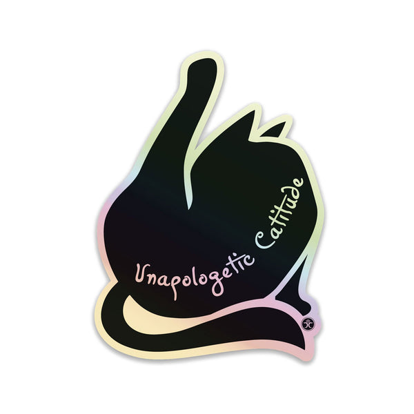 Unapologetic Catitude Black Cat - Holographic Sticker - GiftyKitty